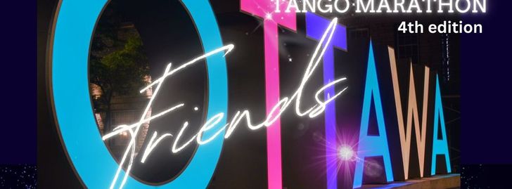 Ottawa Tango Marathon Friends 2024 - Canada | DanceUs.org