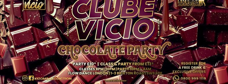 Clube Vicio - The 🍫Chocolate Party: London's Sweetest Kizomba Party W ...