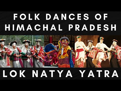LOK NATYA YATRA HIMACHAL PRADESH DANCES OF HIMACHAL PRADESH TRADITION ...