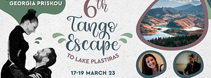 6th Tango Escape To Plastira’S Lake 2023 - Neochori, Greece | DanceUs.org