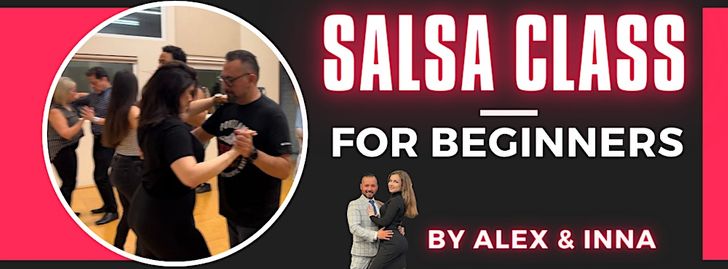 Salsa Class For Beginners By Alex And Inna! - Los Angeles, CA | DanceUs.org