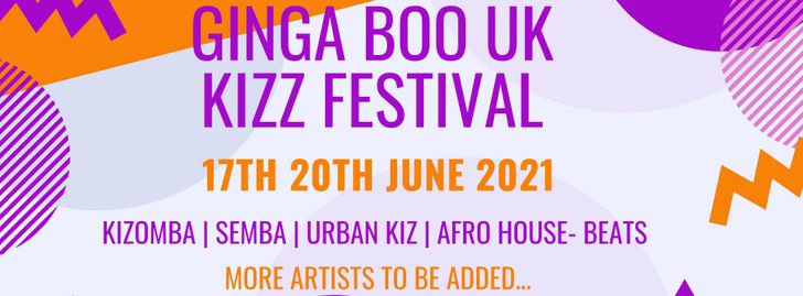 Ginga Boo Kizz Festival Uk - 17th -20th June 2022 - London, UK ...