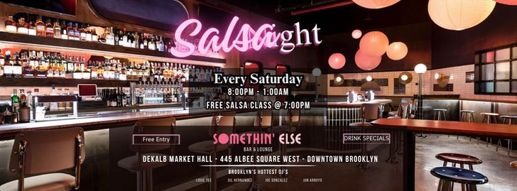 Free Salsa Saturdays @ Somethin Else Bar & Lounge - Brooklyn, NY ...